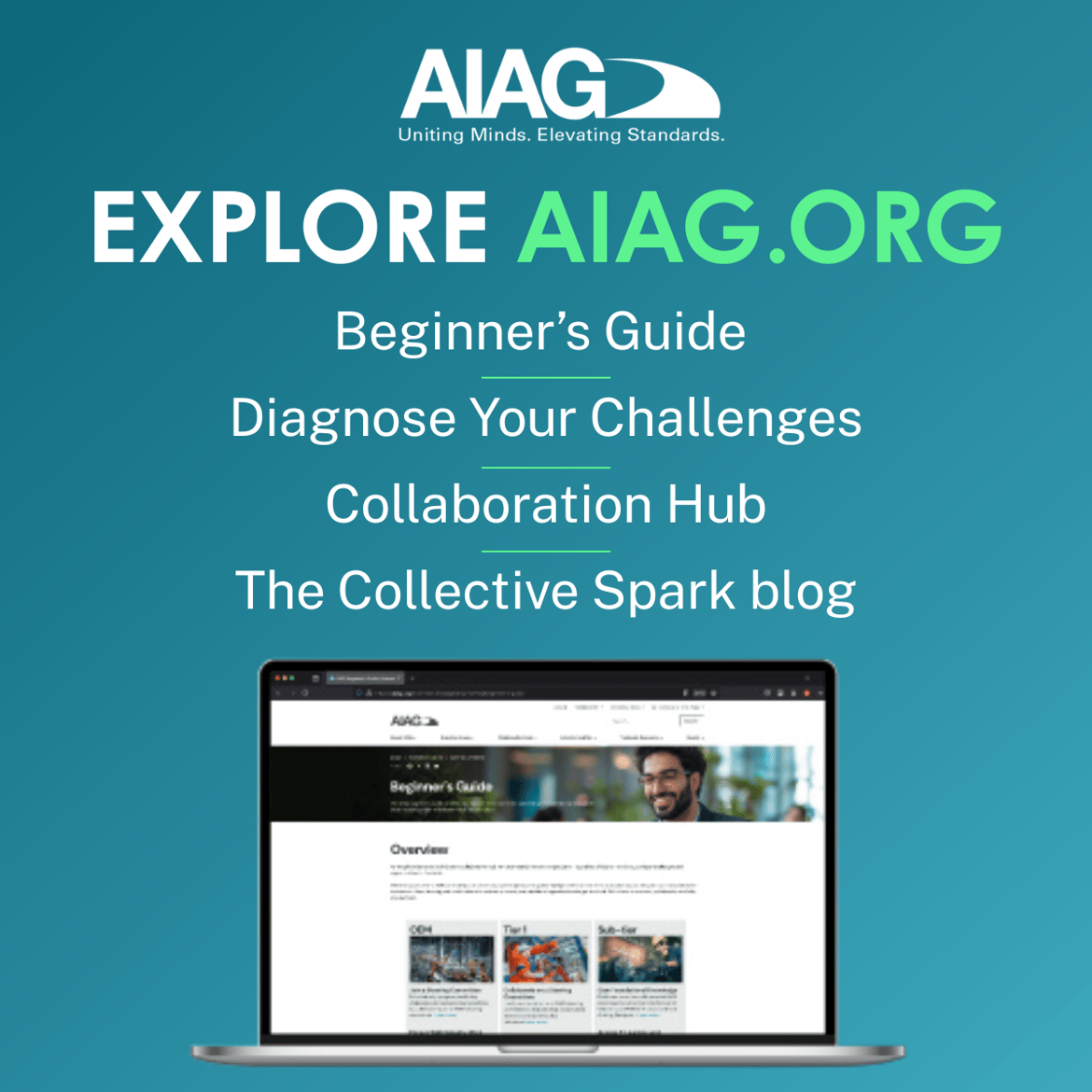 Welcome to the New AIAG: Uniting Minds. Elevating Standards.